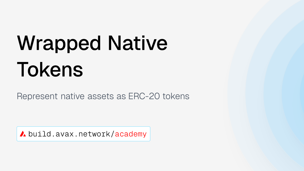 Wrapped Native Tokens Avalanche Builder Hub