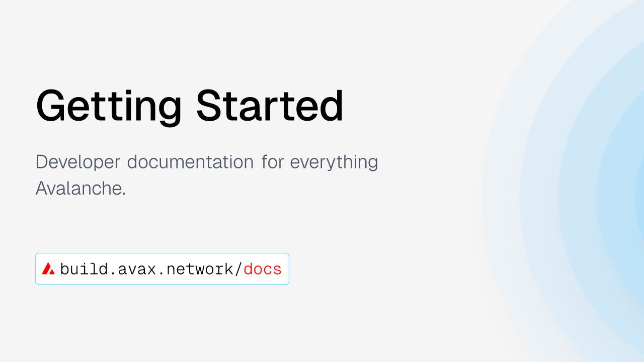 Getting Started | Avalanche Builder Hub